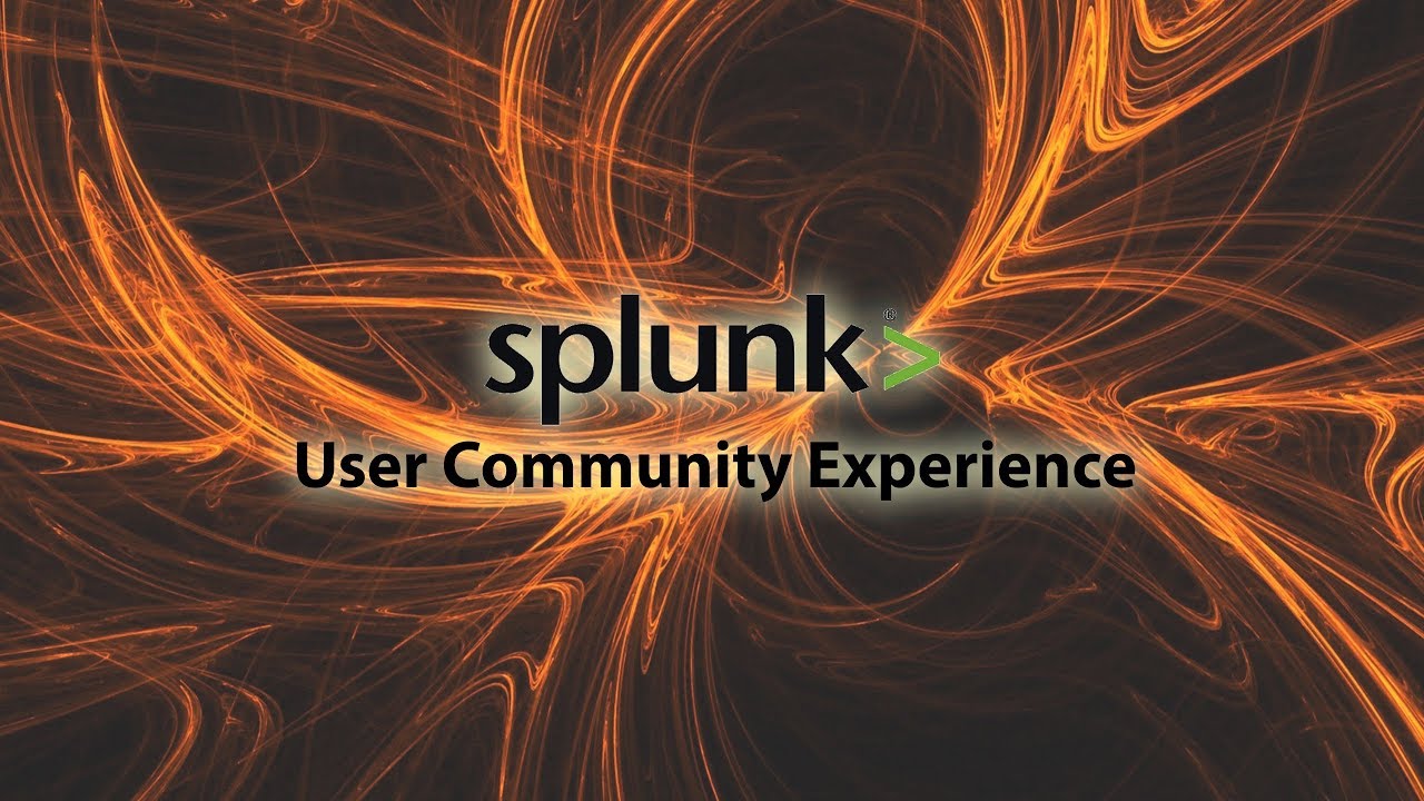 The Splunk User Community Experience