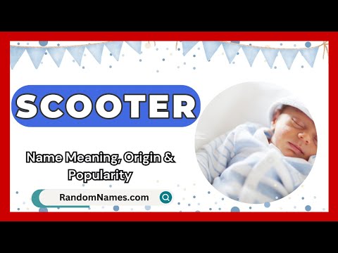 Scooter - Baby Boy Name Meaning, Origin & Popularity - RandomNames.com