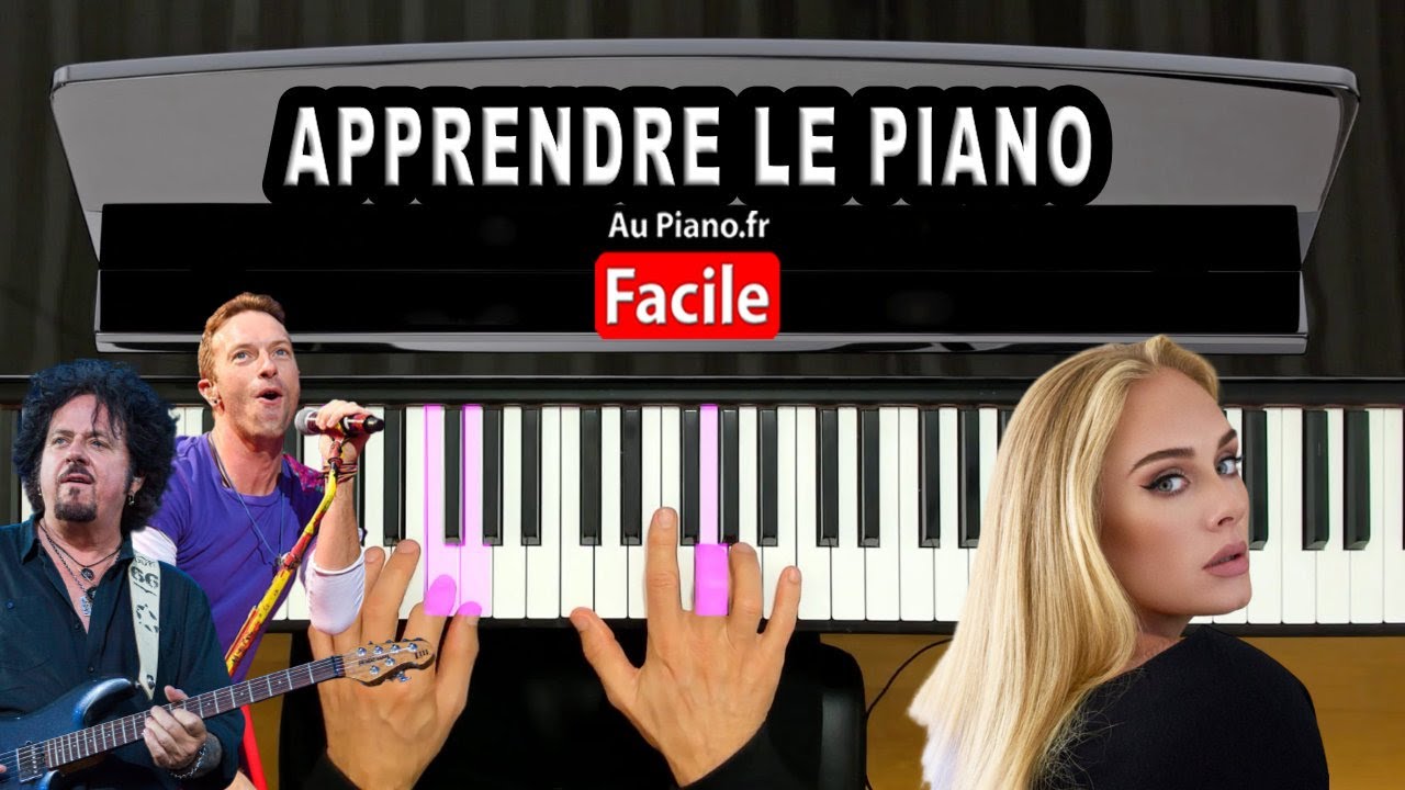 4 chansons connues pour apprendre à jouer du piano seul - Au Piano.Fr