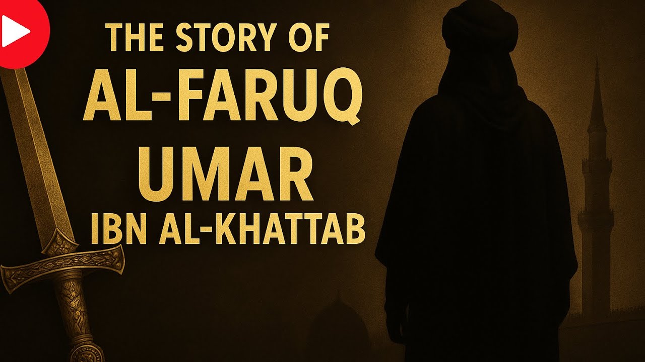 The Story of Umar ibn Al-Khattab | From Enemy of Islam to its Strongest Defender