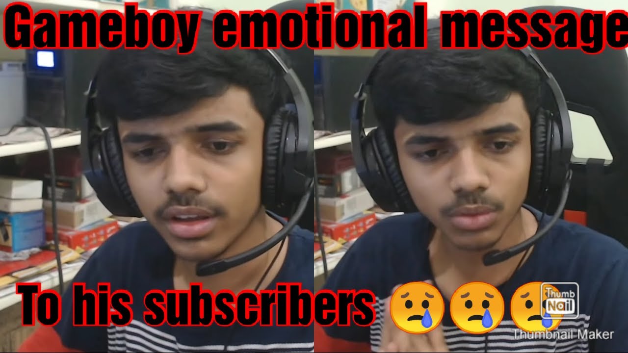 Gameboy yt emotional message 😭😭😭 to his subscribers about his channel growth - Don't Miss the video