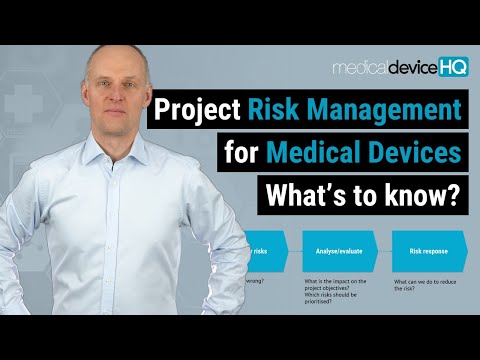 Project risk management for medical devices: What’s to know?