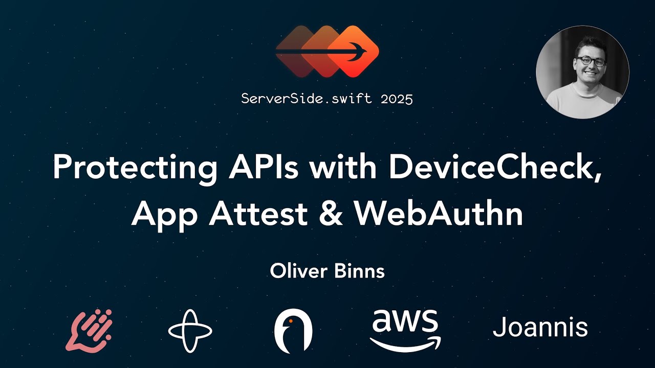 Protecting APIs with DeviceCheck, App Attest & WebAuthn - Oliver Binns
