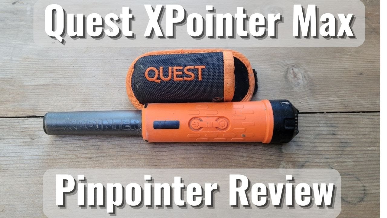 I Review My Buddy's Quest XPointer Max Pinpointer