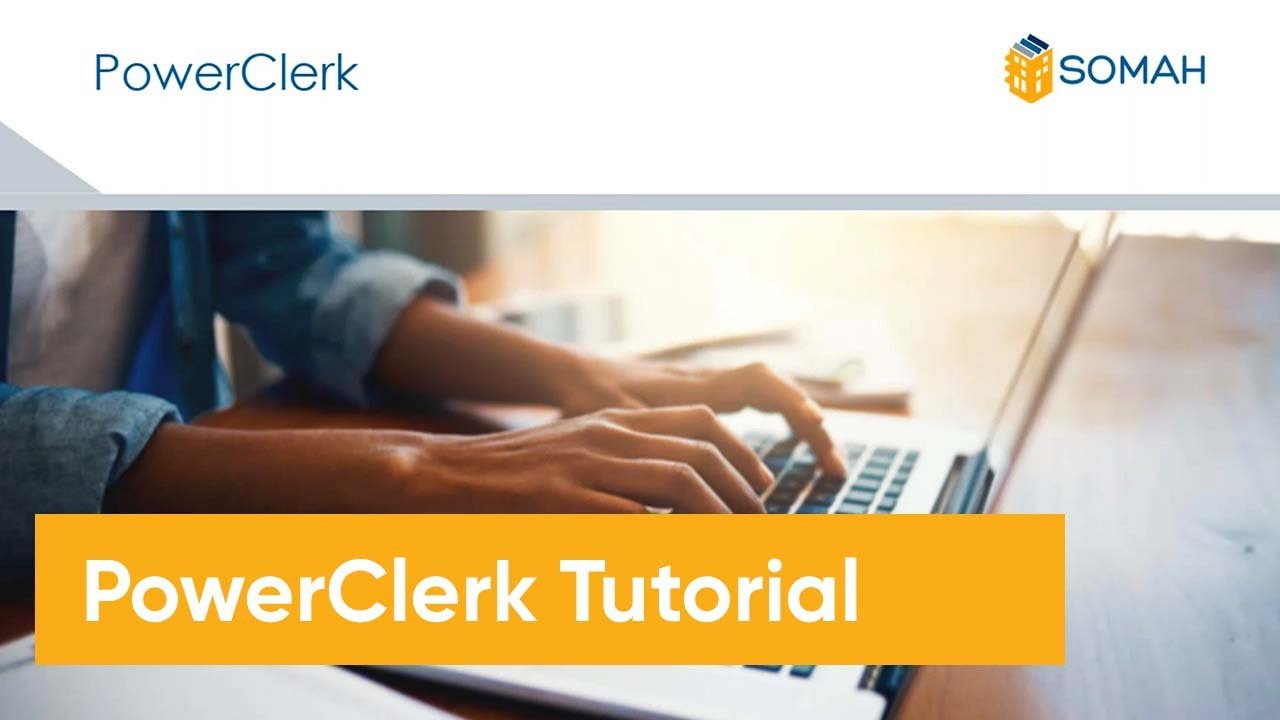SOMAH PowerClerk Tutorial