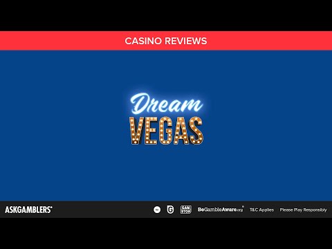 Dream Vegas Casino Video Review | AskGamblers