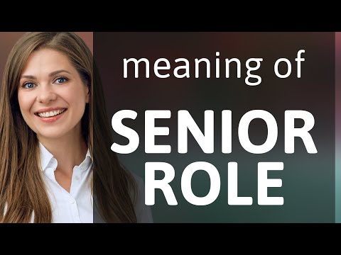Understanding "Senior Role" in the Workplace