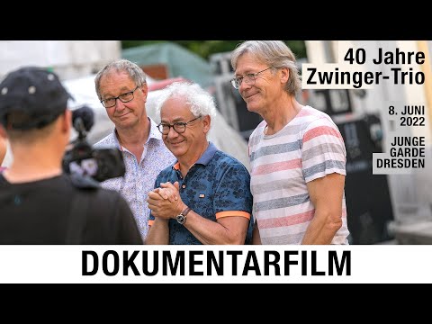 Doku | 40 Jahre Zwinger-Trio - Die Geburtstags-Tour am 8. Juni 2022 in der Jungen Garde in Dresden