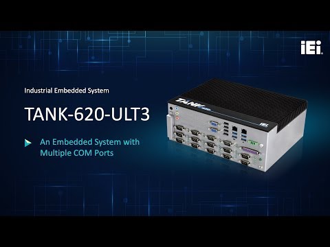 An Embedded System with Multiple COM Ports|IEI TANK-620-ULT3 (Closed Caption)