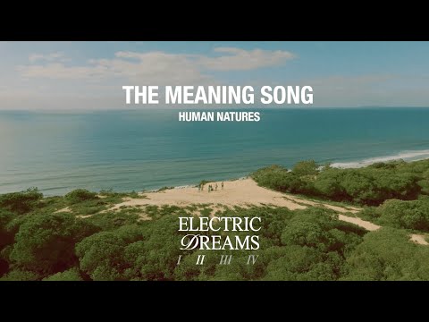 HUMAN NATURES - The Meaning Song (Official Video)