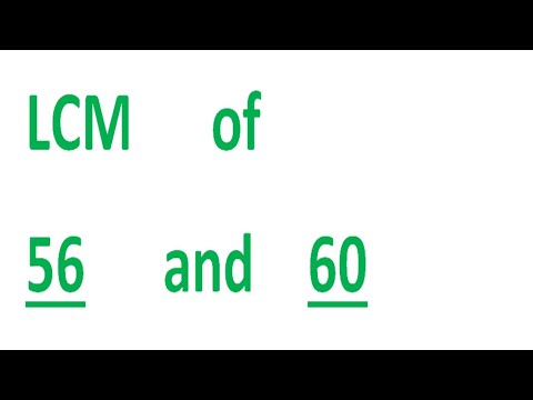 LCM of 56 and 60