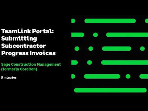 Sage Construction Management: TeamLink Portal: Submitting Subcontractor Progress Invoices
