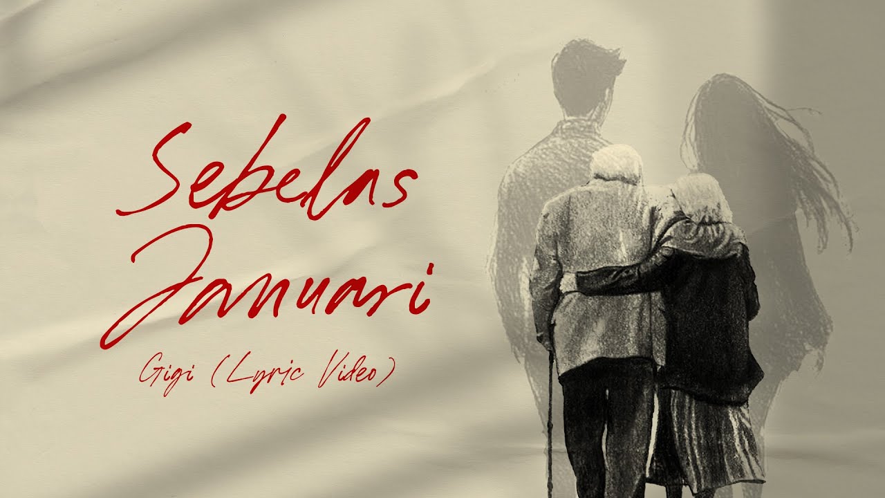 Gigi - 11 Januari (Official Lyric Video)