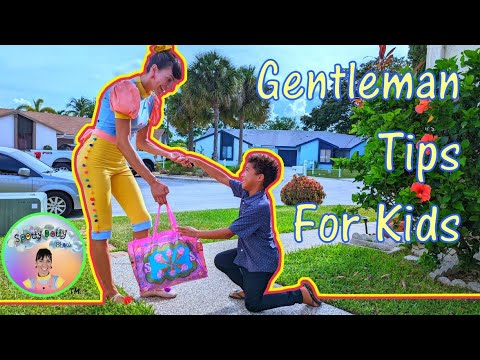 How To Be A Gentleman | For Kids