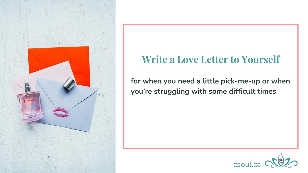 Mini-Workshop: Write a Love Letter To Yourself