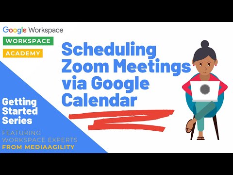 Scheduling Zoom Meetings in Google Calendar