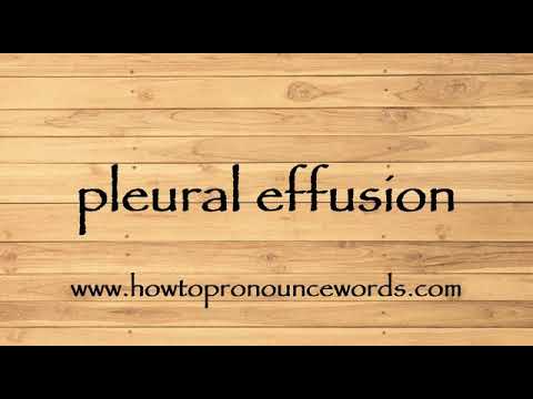 How To Pronounce pleural effusion New Video