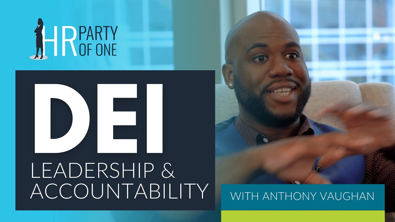 DEI Leadership and Accountability with Anthony Vaughan