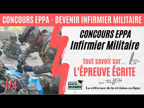 Epreuve écrite Concours infirmier militaire EPPA [#1/4 Série Réussir le concours EPPA]