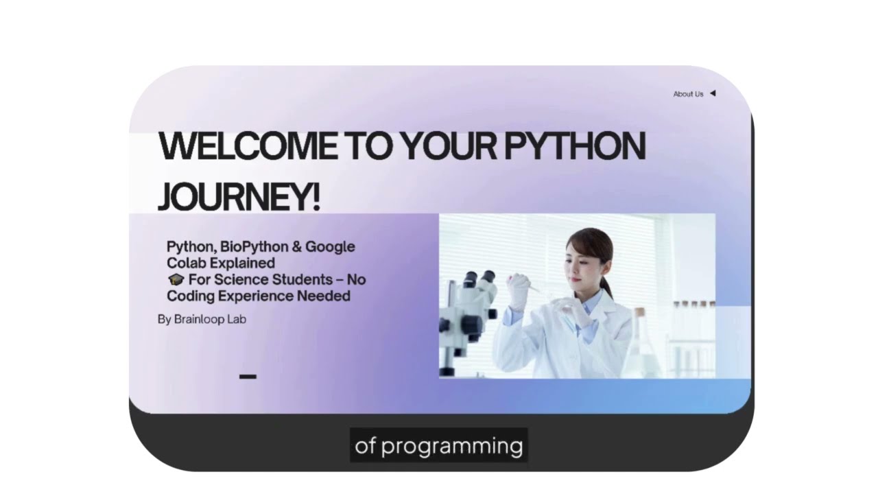 What is Python, Biopython & Google Colab?| Smart Start for Science Student