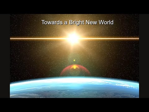Daniel Seminar: 16 - Towards a Bright New World