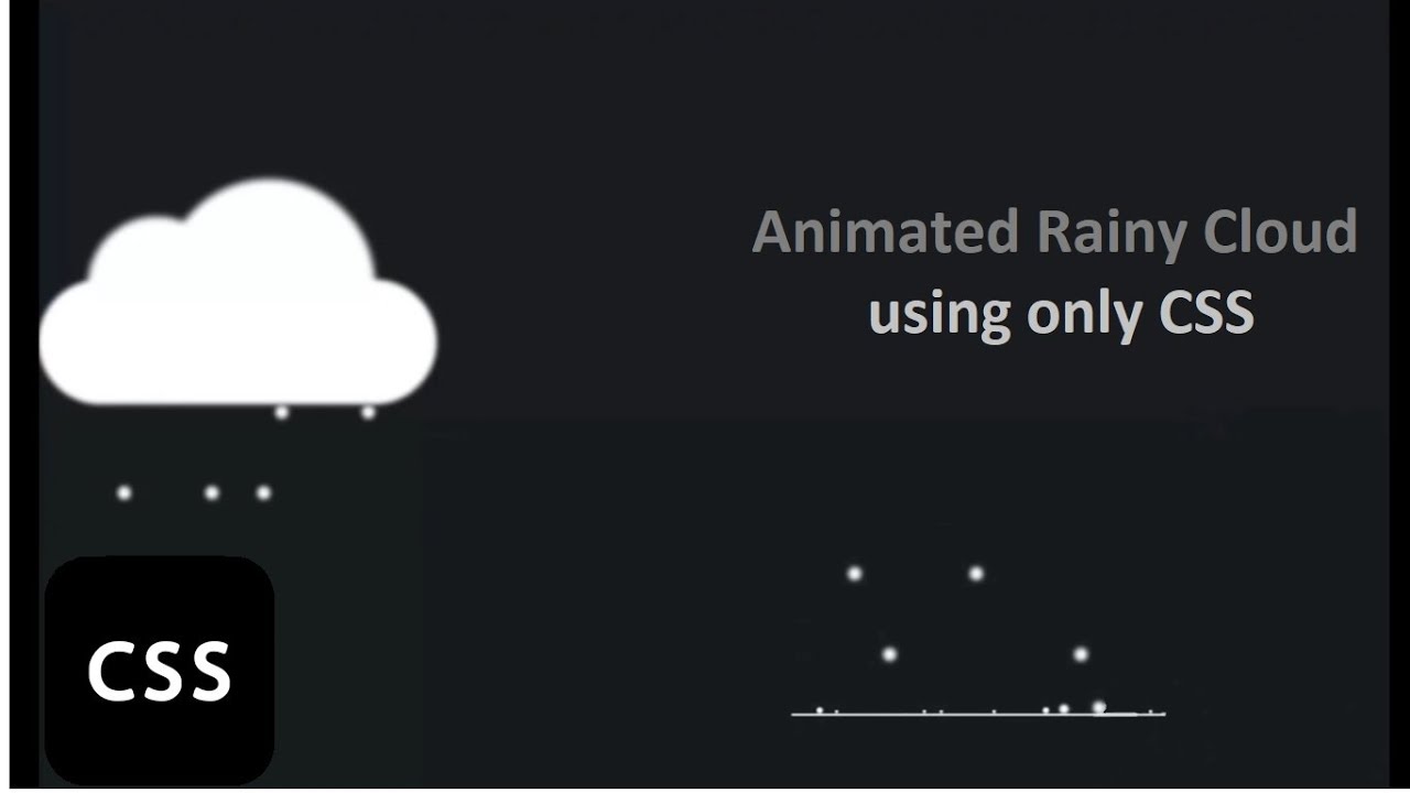 Animated Rainy Cloud | Using only CSS| CSS Animation