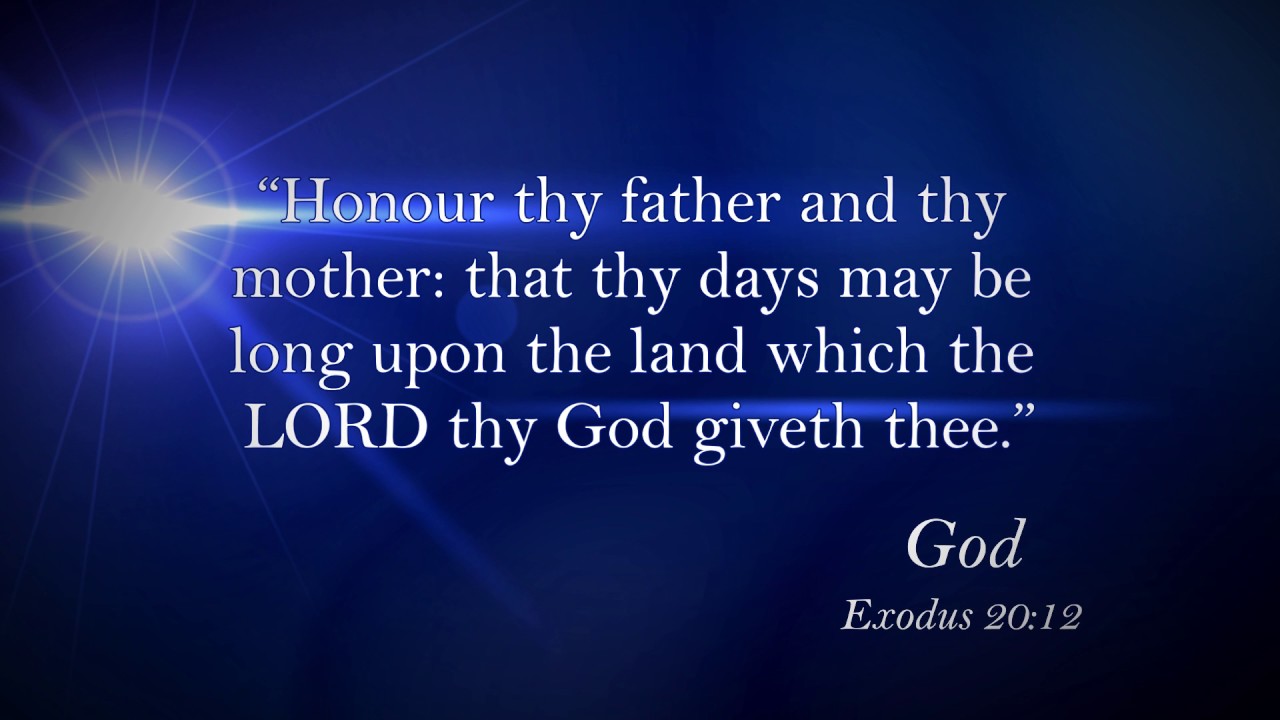 Famous Bible Quotes & Verses: God, Exodus 20:12