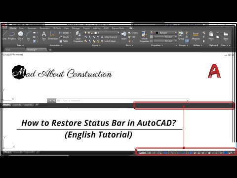 How to Restore Status bar in AutoCAD? | How to Hide or Unhide Status bar in AutoCAD?