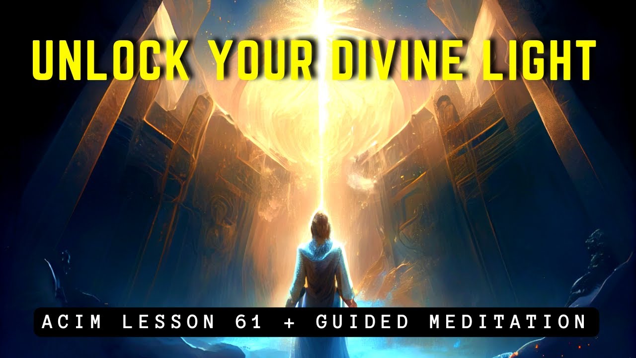 From Ego to Enlightenment: Your True Purpose | ACIM 61