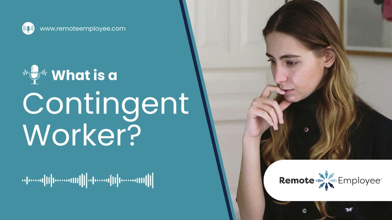 What is a Contingent Worker?