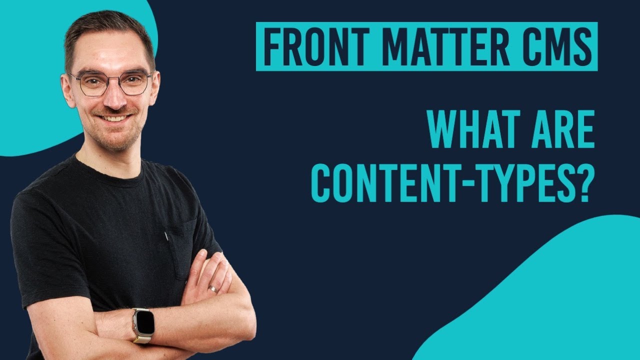 How you can use content-types in Front Matter CMS