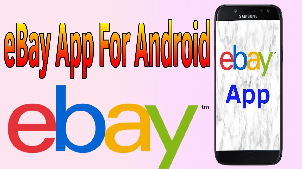 eBay App For Android |  Install eBay App - Helping Mind
