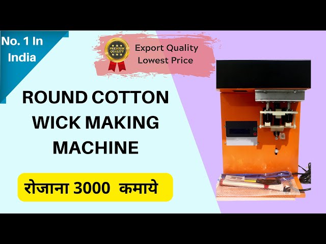 Round Cotton Wicks Making Machine - Round Cotton Wick Making Machine ...