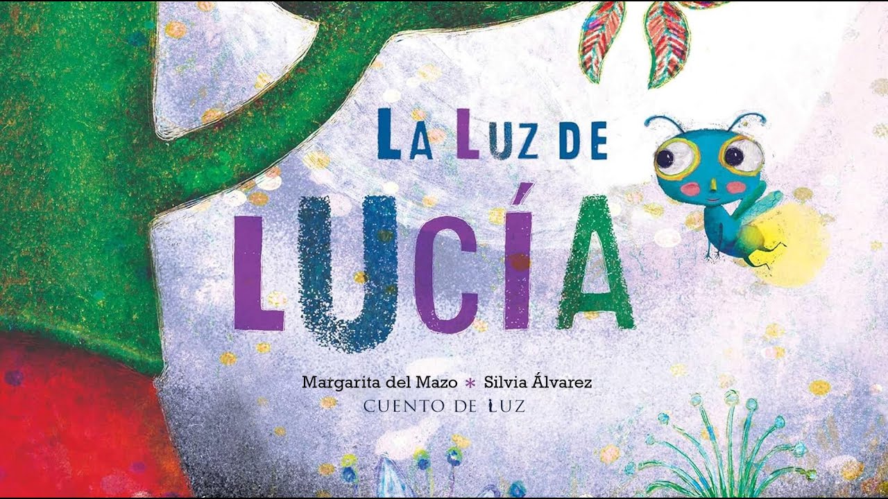 La Luz de Lucía ✨ | Cuentos infantiles | Cuentos con valores | Cuentos para niños