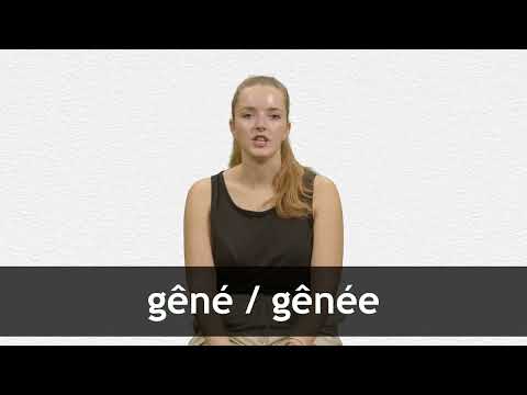 English Translation of “GÊNÉ” | Collins French-English Dictionary