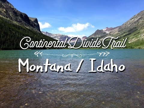 Continental Divide Trail - Montana / Idaho