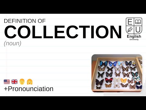 COLLECTION meaning, definition & pronunciation | What is COLLECTION? | How to say COLLECTION