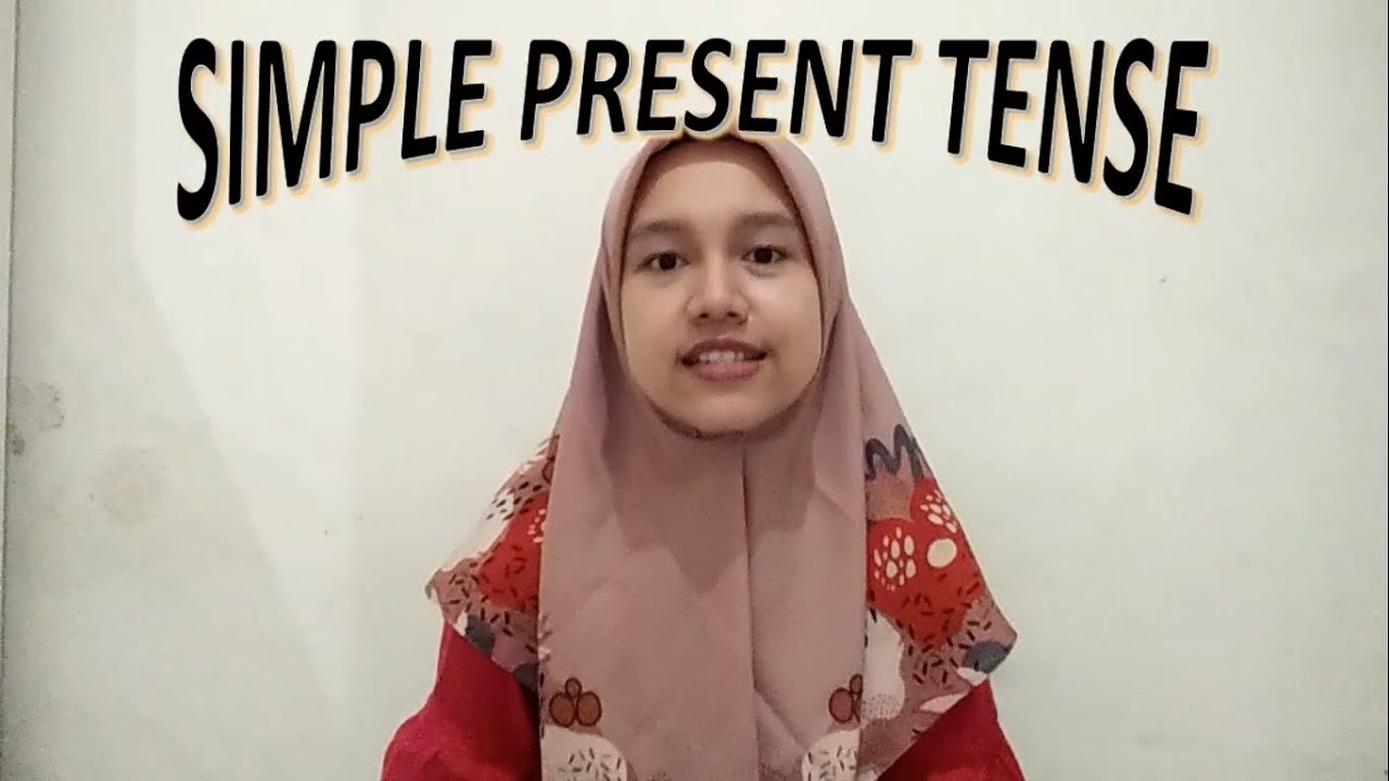 SIMPLE PRESENT TENSE (Affirmative, Negative, and Interrogative form)