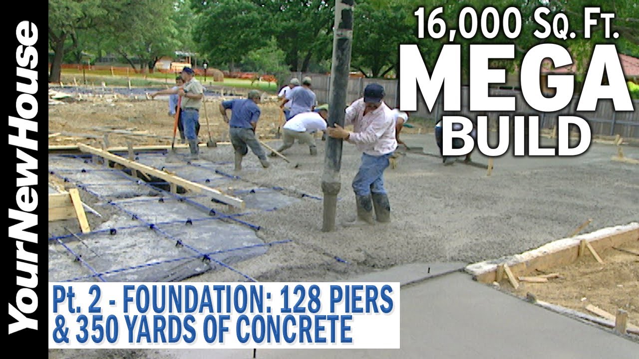 Mega Build -16,000 sf - Part 2: Foundation