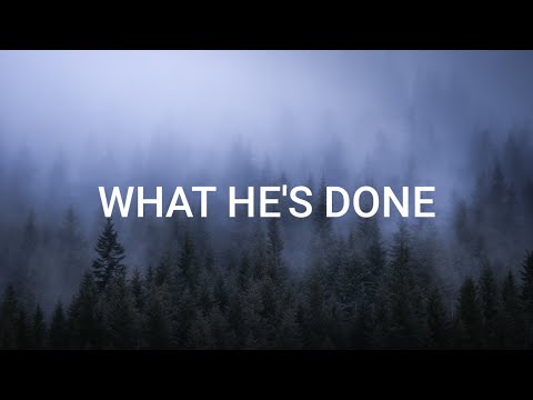 What He’s Done | New Heaven on Earth!
