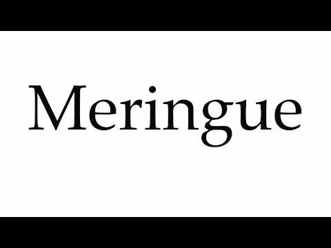 How to Pronounce Meringue