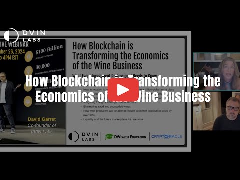 How Blockchain is Transforming the Economics of the Wine Business