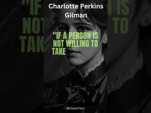 Empowering Words: Discover Charlotte Perkins Gilman Quotes