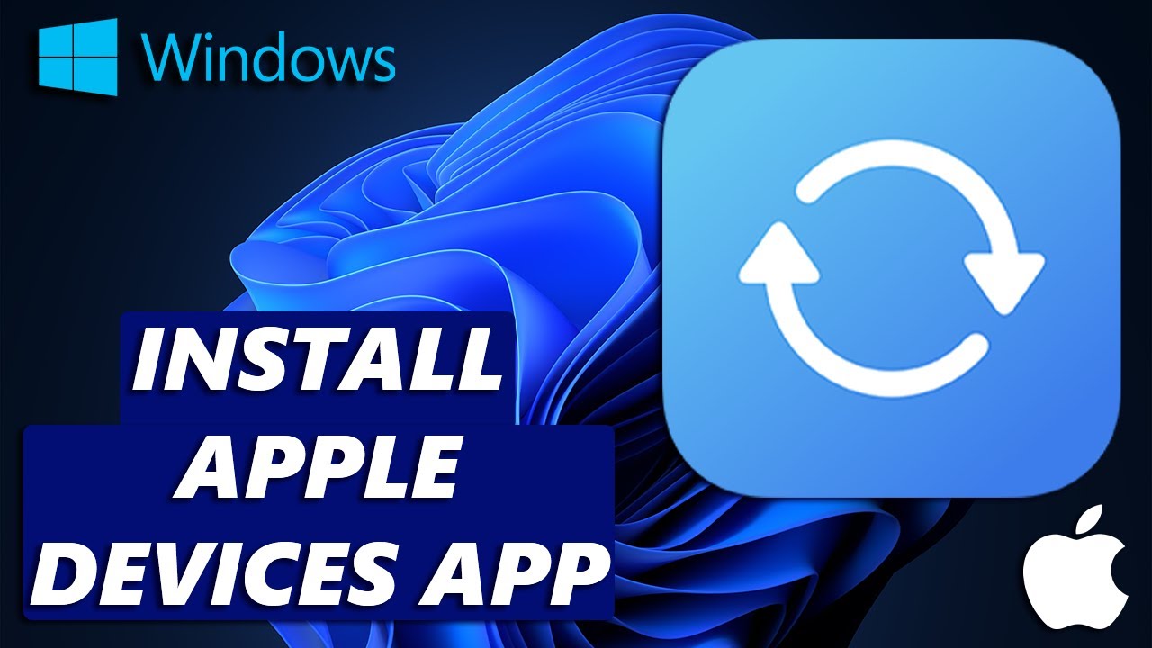 How To Download & Install Apple Devices App On Windows PC / Laptop