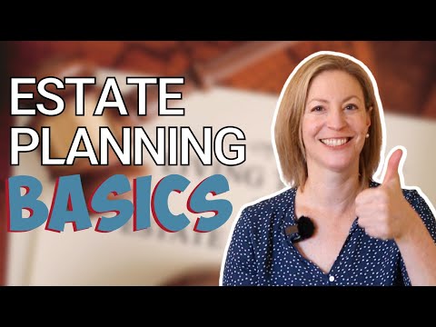 Estate Planning Basics: What do all the terms mean?!