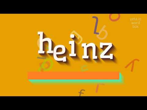 HEINZ - HOW TO PRONOUNCE IT? #heinz