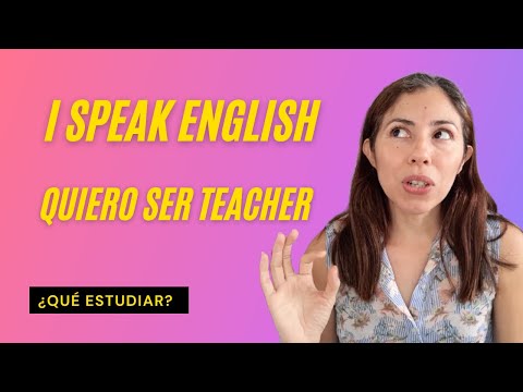Qué estudiar para ser maestro de INGLÉS | ¿En serio quieres ser teacher? #englishteacher #docentes