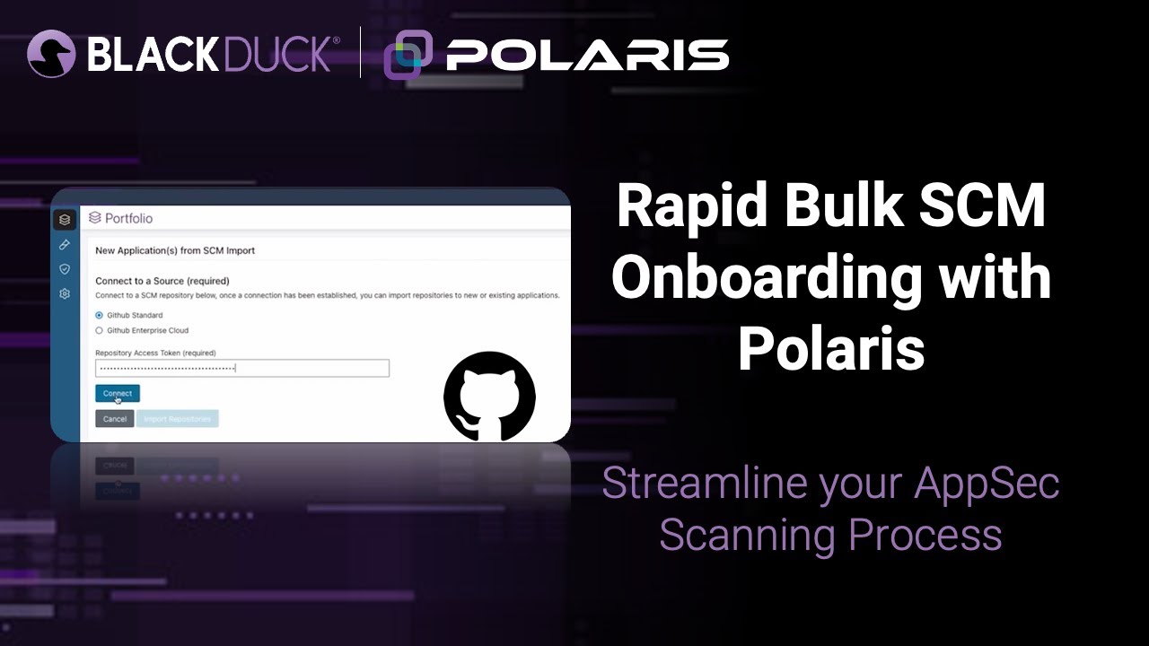 Rapid Bulk SCM Onboarding with Polaris— Streamline Your AppSec Scanning Process | Black Duck Polaris