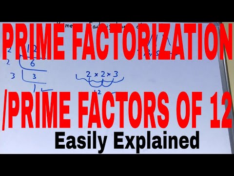 Prime factorization of 12|Prime factors of 12|Write prime factorization of 12|12 prime factors