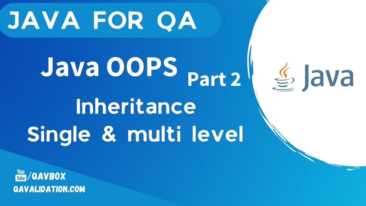 Java OOPS - Part2 - types of Inheritance with examples